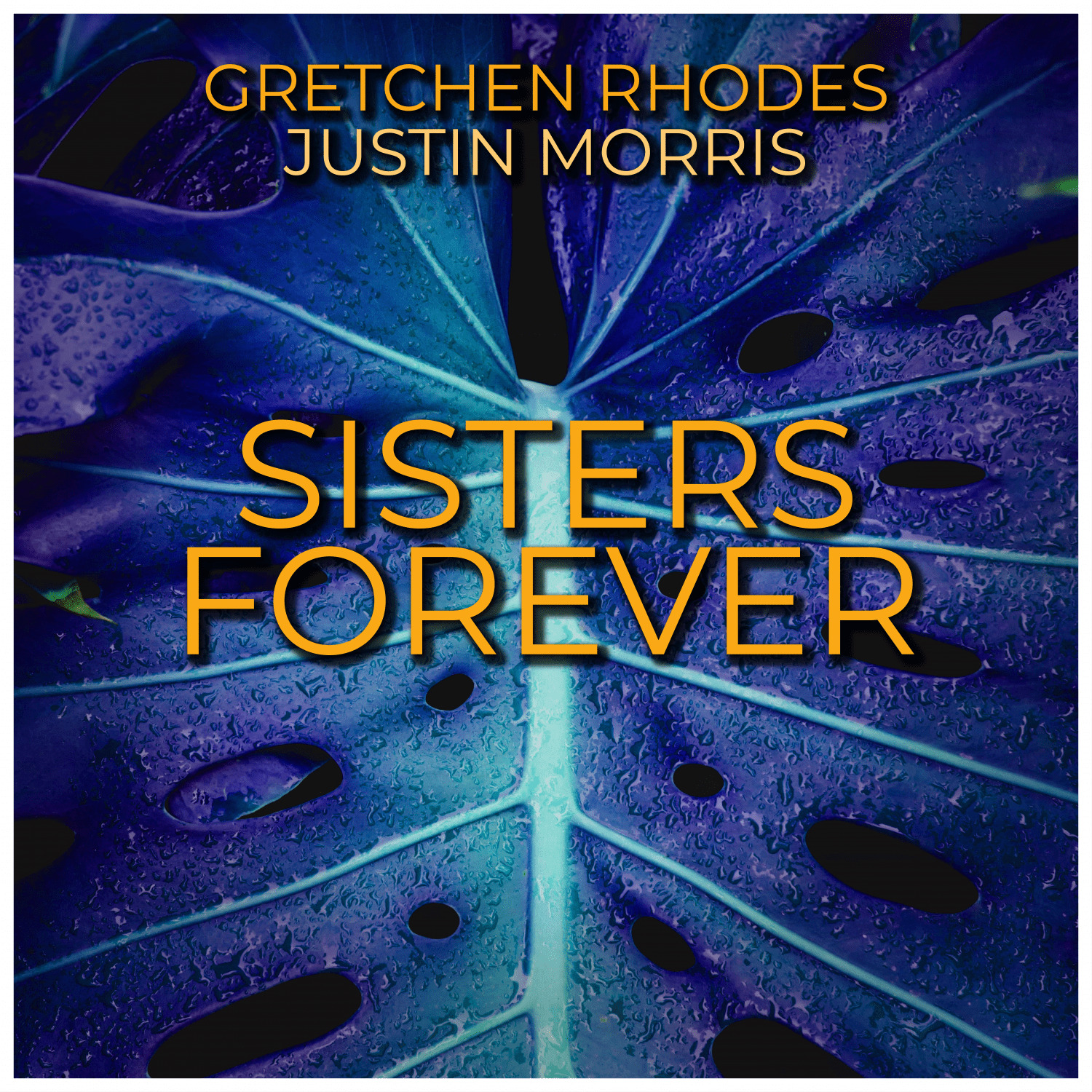Sisters Forever - Now Available - Gretchen Rhodes